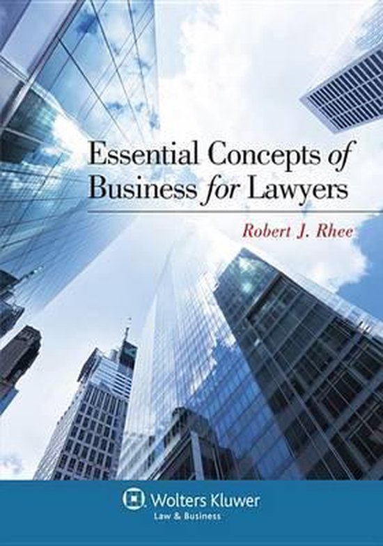 Essential Concepts of Business for Lawyers | 9781454813194 | Robert J ...
