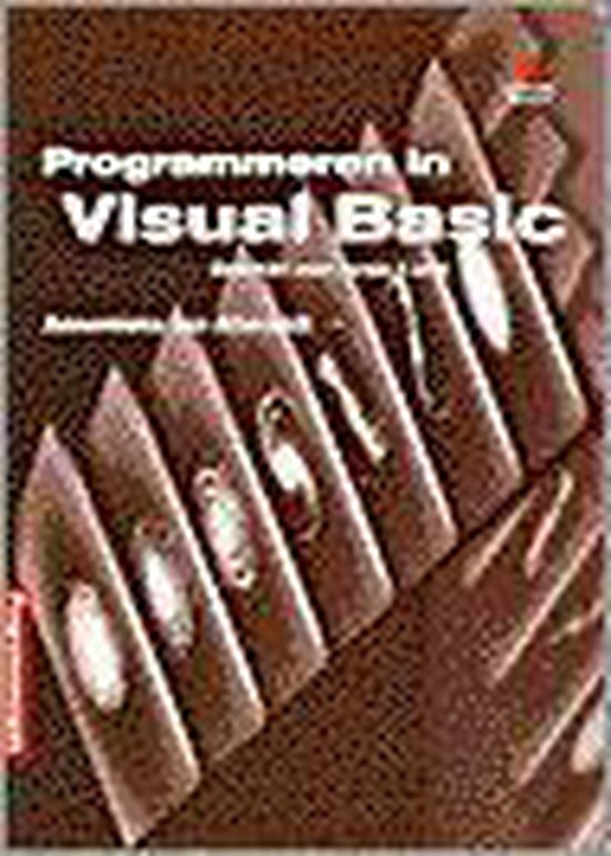Programmeren in visual basic, geschikt voor versie 5 en 6boek en cd-rom ...