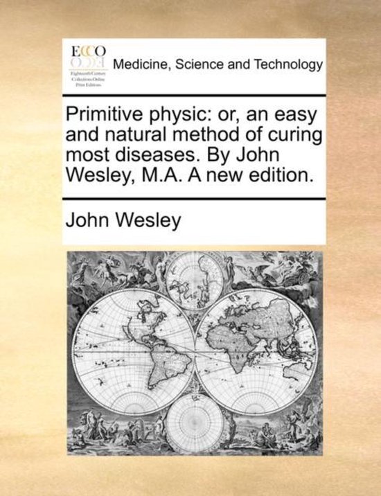 Primitive Physic | 9781170150023 | John Wesley | Boeken | bol.com