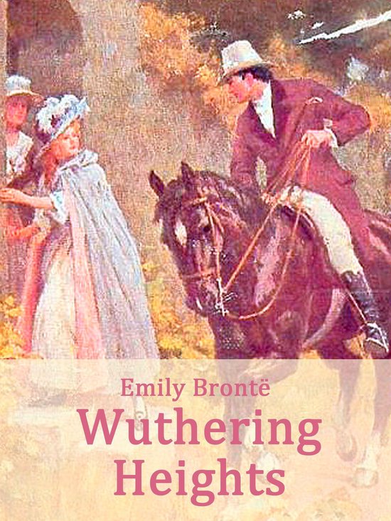 Wuthering Heights (ebook), Emily Bronte | 9783744820073 | Boeken | bol.com