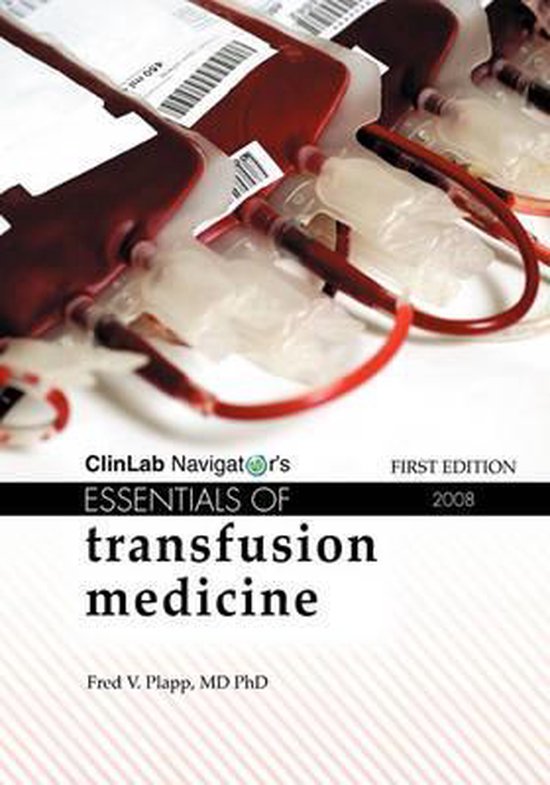 Essentials of Transfusion Medicine | 9781419656613 | Fred V Plapp MD ...