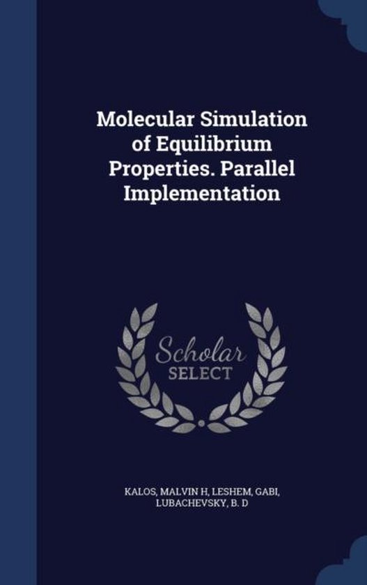 Molecular Simulation of Equilibrium Properties. Parallel Implementation ...