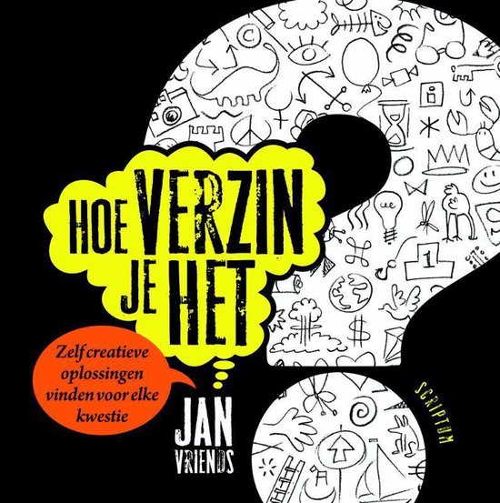 Hoe verzin je het? (ebook), Jan Vriends | 9789055948529 | Boeken | bol.com