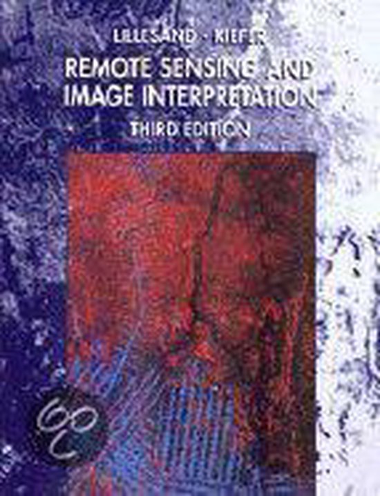 Remote Sensing and Image Interpretation, T Lillesand | 9780471577836 ...