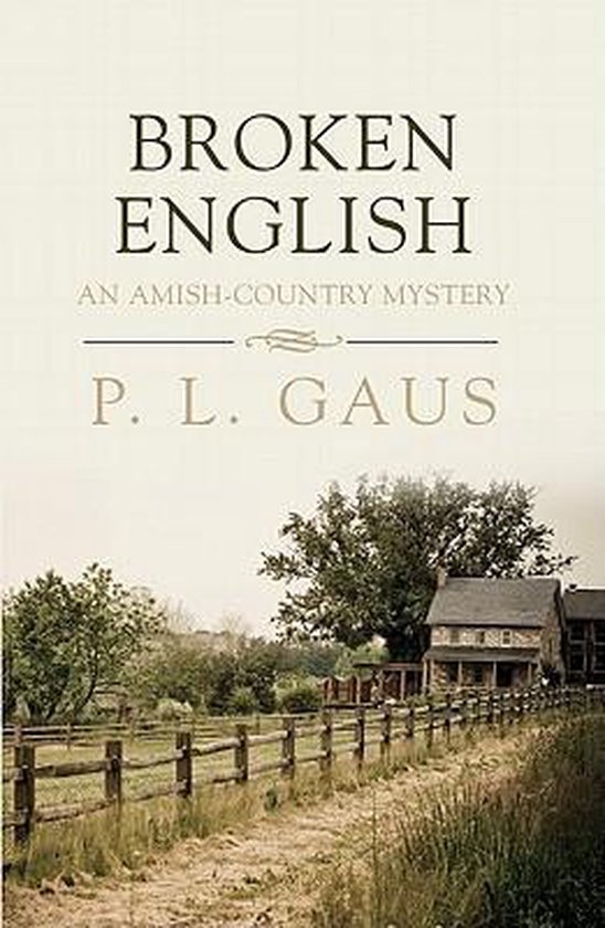 Broken English, P L Gaus | 9781410430809 | Boeken | bol