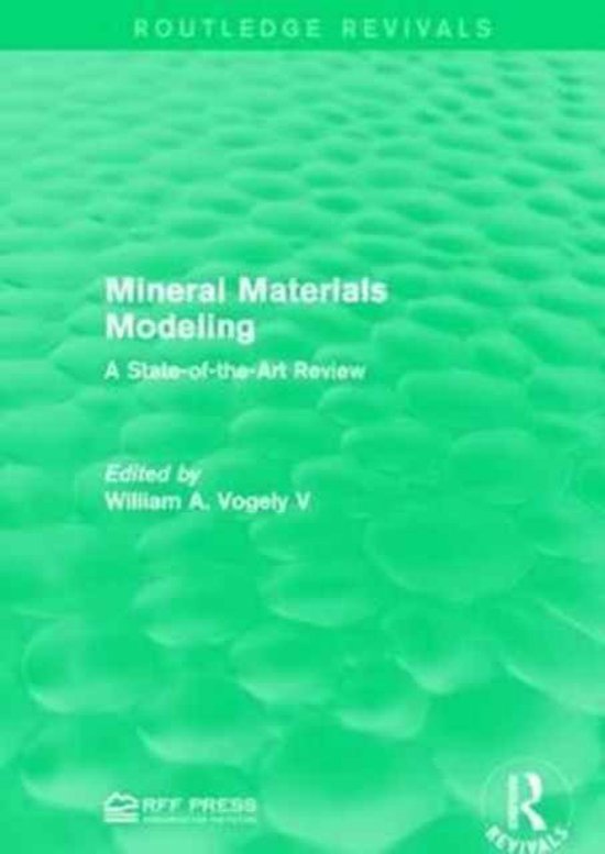 Routledge Revivals- Mineral Materials Modeling | 9781138949461 | Boeken | bol.com