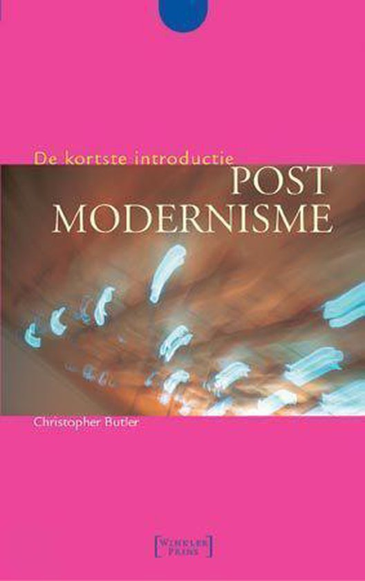 Postmodernisme De Kortste Introductie, Christopher C. Butler ...