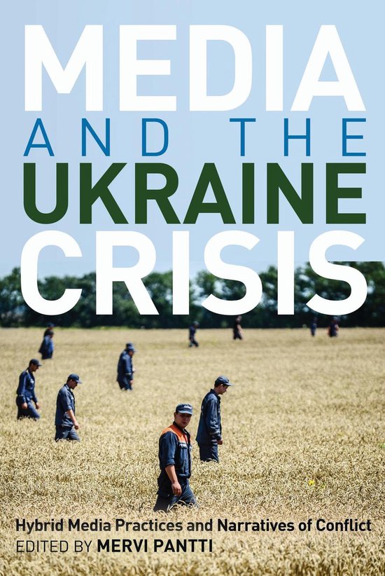 Global Crises and the Media 21 - Media and the Ukraine Crisis (ebook ...