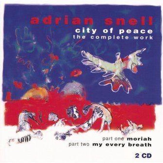 City of Peace, complete, Adrian Snell | CD (album) | Muziek | bol