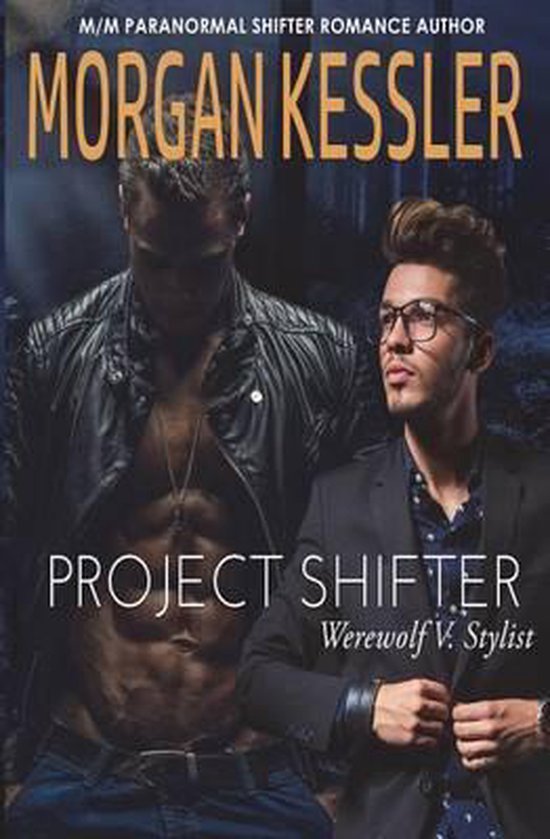 Project Shifter, Morgan Kessler | 9781530806164 | Boeken | bol.com