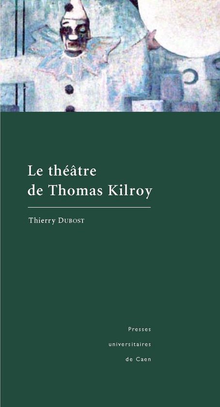 Littérature et civilisation irlandaises - Le théâtre de Thomas Kilroy ...