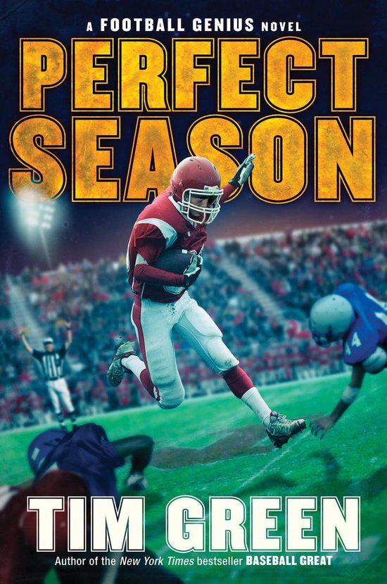 Football Genius 6 - Perfect Season (ebook), Tim Green | 9780062208712 ...