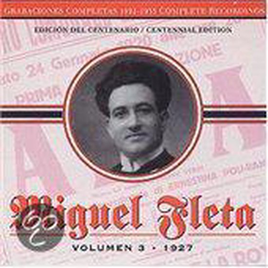 Grabaciones Completas 1922-1935: Vol. 3, 1927, Miguel Fleta | CD (album ...