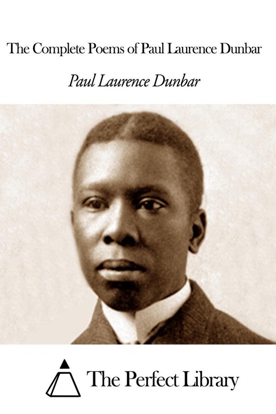 The Complete Poems of Paul Laurence Dunbar (ebook), Paul Laurence ...