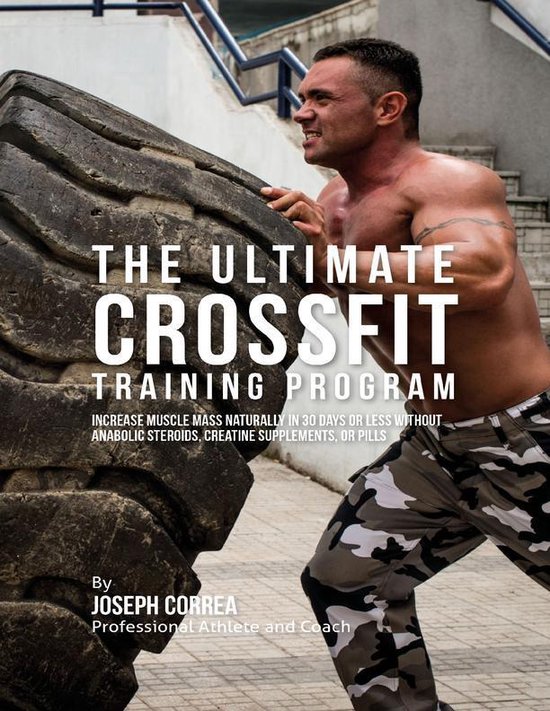 The Creative Crossfit Training Plan: Increase Muscle and Look ...