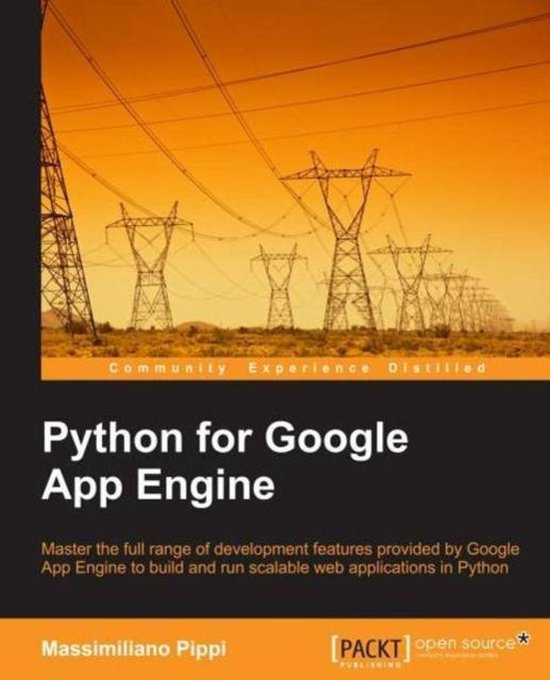 Python for Google App Engine | 9781784398194 | Massimiliano Pippi ...