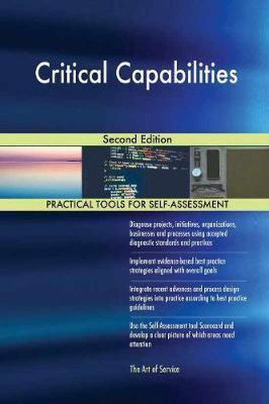 Critical Capabilities Second Edition | 9780655431343 | Gerardus Blokdyk ...