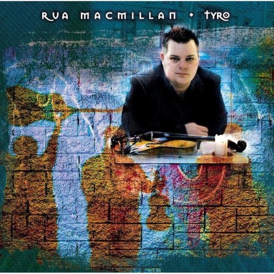 Tyro, Ruairidh Macmillan | CD (album) | Muziek | bol.com