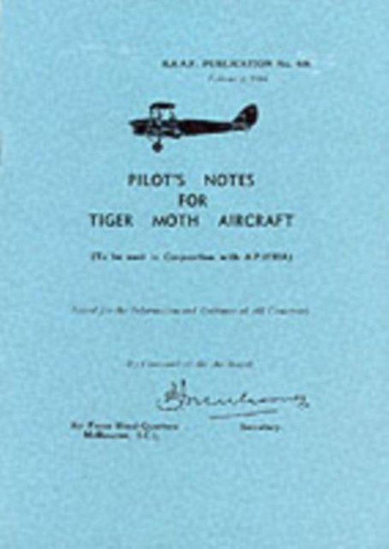 Pilot's Notes for Tiger Moth Aircraft | 9780859790888 | Royal ...