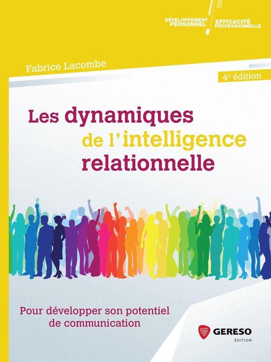 Les dynamiques de l'intelligence relationnelle (ebook), Fabrice Lacombe |... | bol.com