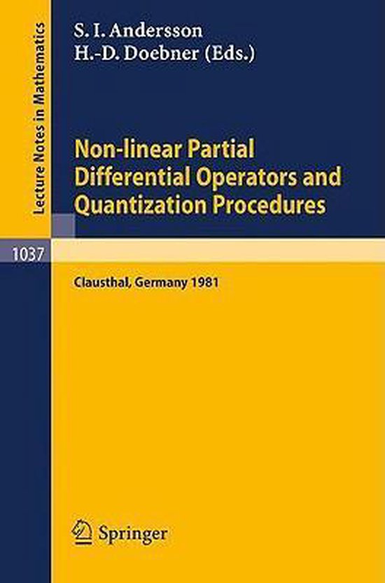 Non Linear Partial Differential Operators And Quantization Procedures 9783540127109