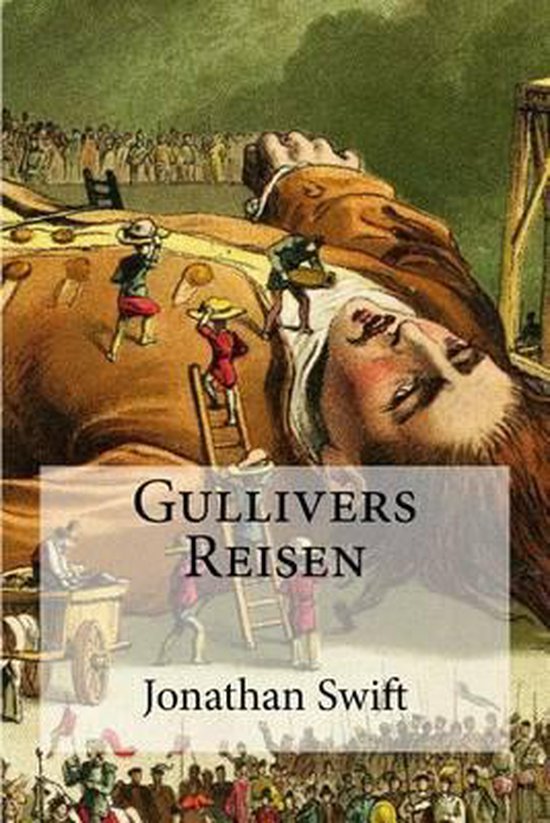 Gullivers Reisen, Jonathan Swift | 9781533589446 | Boeken | bol
