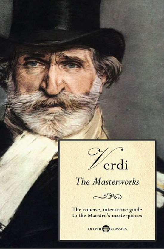 Delphi Great Composers 8 - Delphi Masterworks of Giuseppe Verdi ...