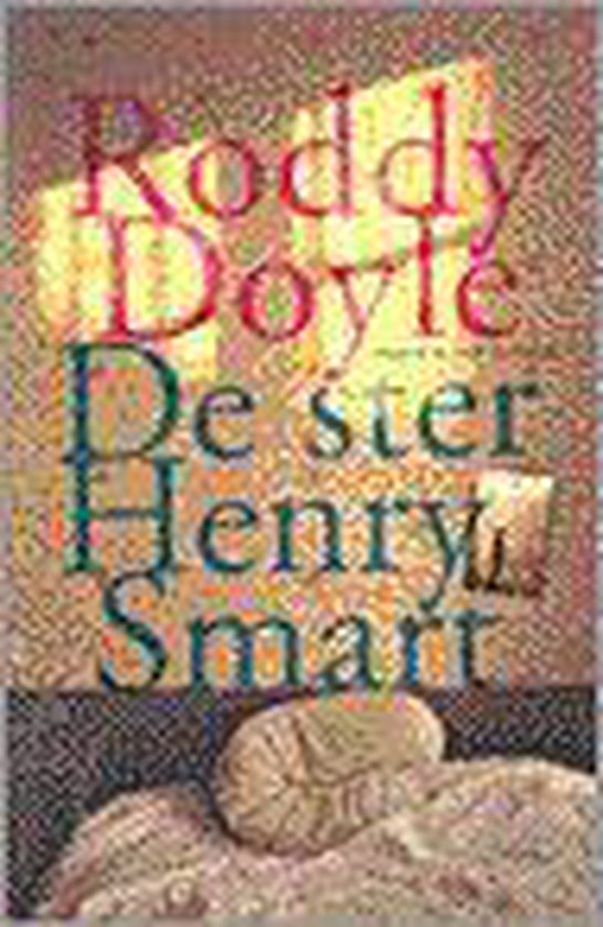 Ster Henry Smart, Roddy Doyle | 9789038813943 | Boeken | bol.com