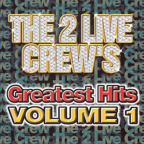 Greatest Hits, Vol. 1 [Clean], 2 Live Crew | CD (album) | Muziek | bol.com
