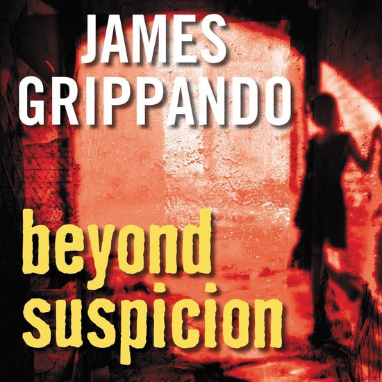 Beyond Suspicion, James Grippando | 9780060824044 | Boeken | bol.com