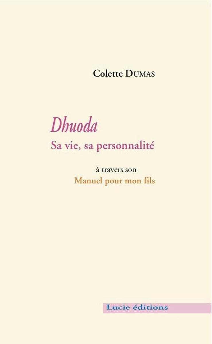 Patrimoine des régions - Dhuoda. Sa vie, sa personnalité (ebook ...