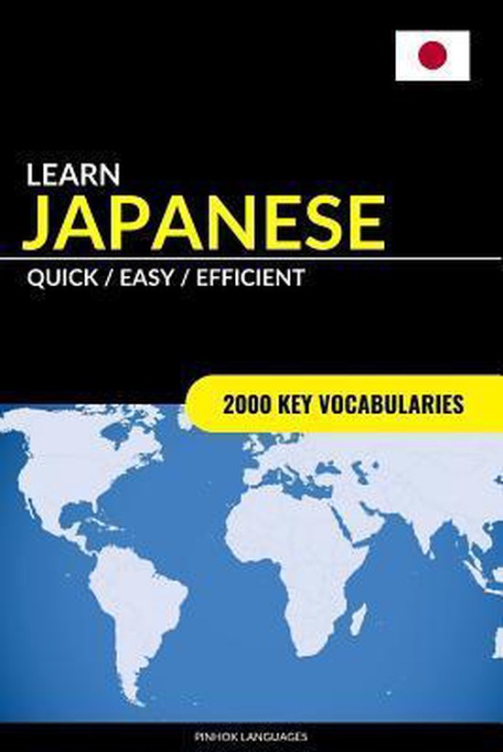 Learn Japanese - Quick / Easy / Efficient | 9781542557047 | Pinhok ...