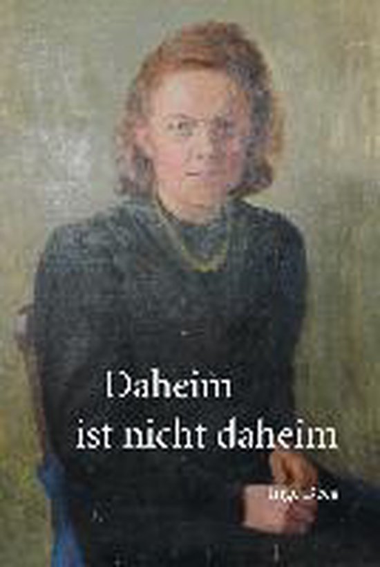 Daheim ist nicht daheim | 9783864602641 | Boeken | bol.com