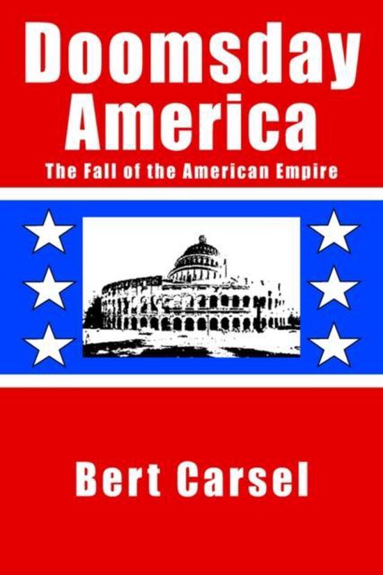 Doomsday America, Bert Carsel | 9781425707262 | Boeken | bol.com