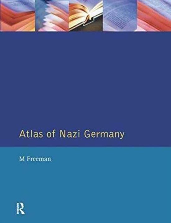 Atlas of Nazi Germany, Michael Freeman | 9781138157392 | Boeken | bol