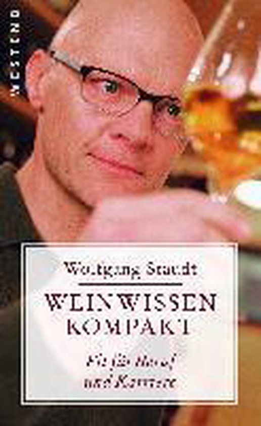 Weinwissen kompakt, Wolfgang Staudt | 9783864890895 | Boeken | bol.com