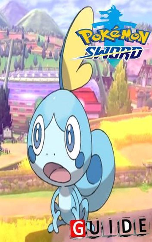 Pokemon Sword & Shield Complete Tips and Tricks (ebook), Lisa R. Deleon ...