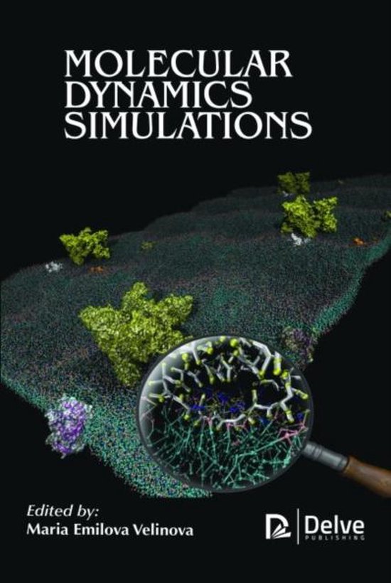 Molecular Dynamics Simulations | 9781773610849 | Boeken | bol