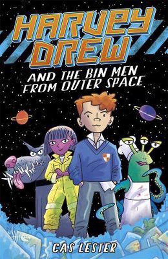 Harvey Drew & Bin Men From Outer Space, Cas Lester | 9781471402234 ...