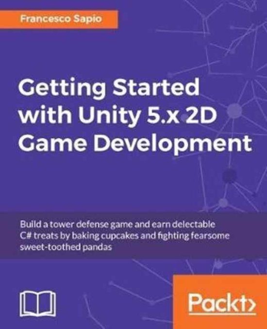 Getting Started With Unity 5 X 2d Game Development 9781784397173