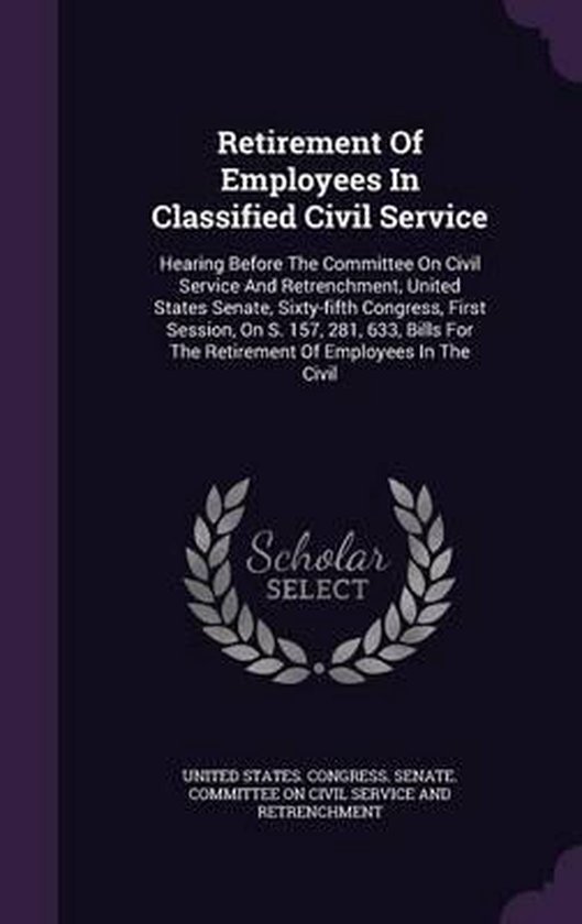 Retirement of Employees in Classified Civil Service | 9781354973547 ...