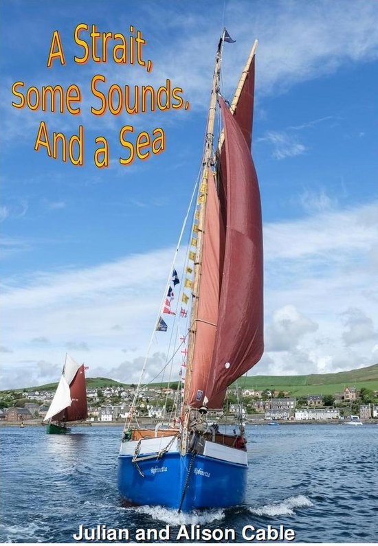 Robinetta 6 - A Strait, some Sounds, and a Sea (ebook), Alison Cable ...