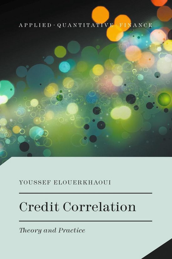 Applied Quantitative Finance - Credit Correlation (ebook), Youssef ...