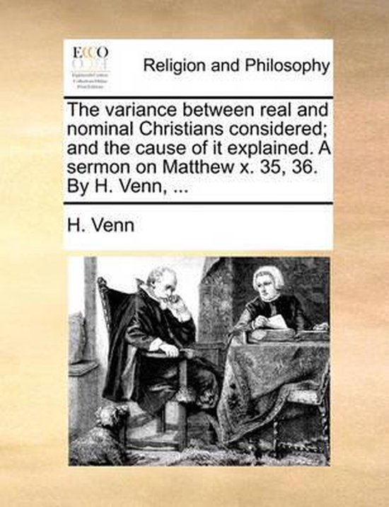 The variance between real and nominal Christians considered; and the ...