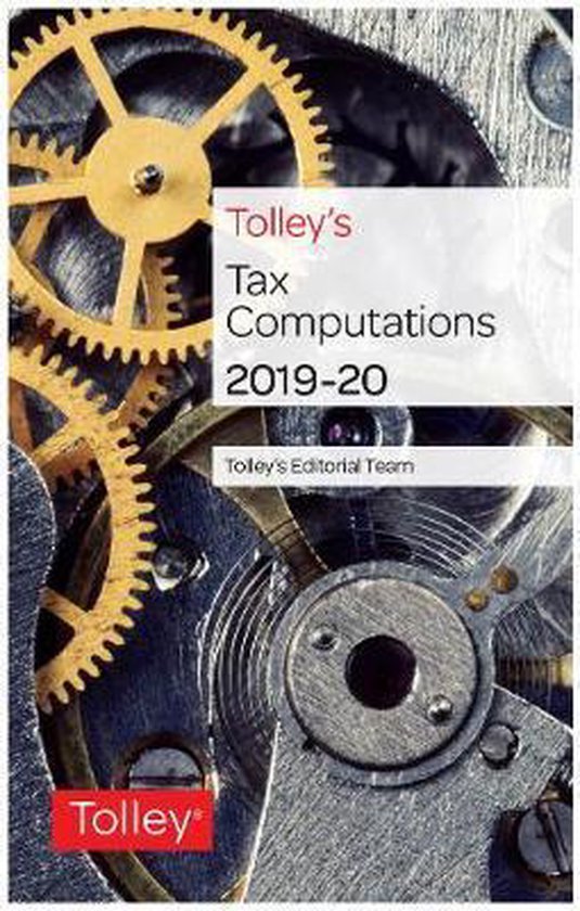 Tolley's Tax Computations 2019-20, Kevin Walton | 9780754556107 ...