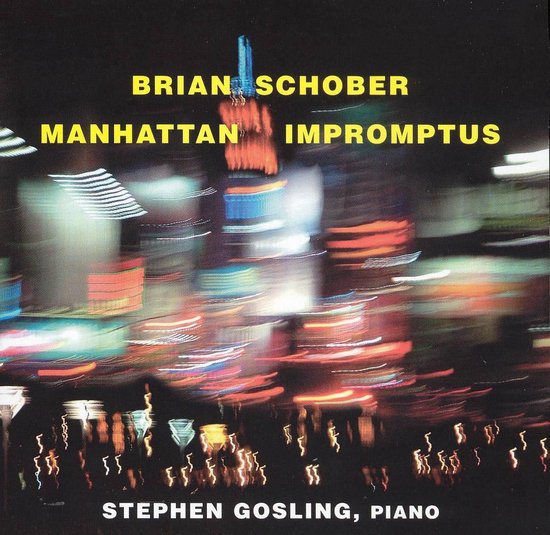 Brian Schober: Manhattan Impromptus, Stephen Gosling | CD (album ...