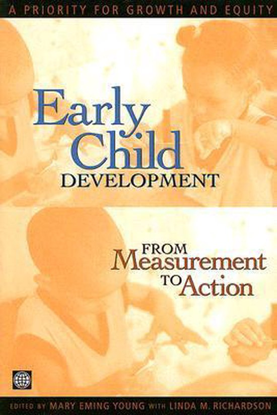Early Child Development from Measurement to Action | 9780821370865 ...