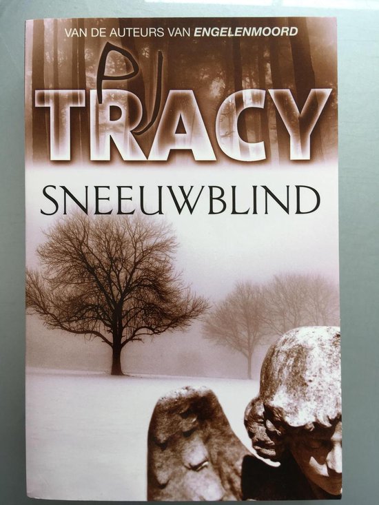 Sneeuwblind, P.J. Tracy | 9789047507420 | Boeken | bol