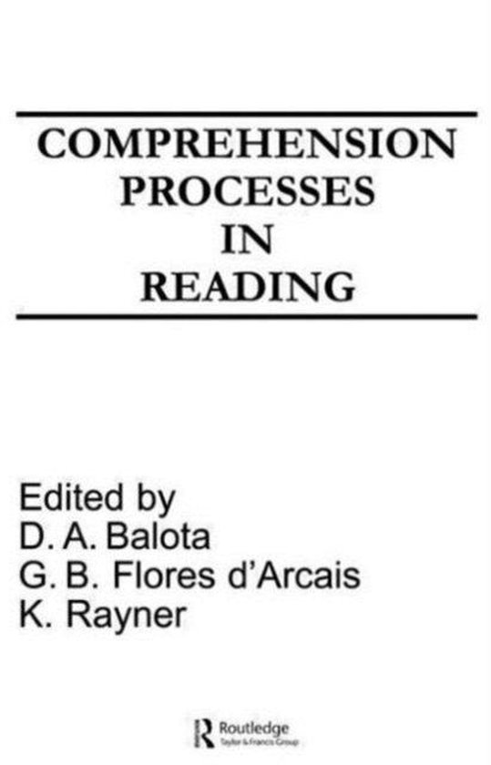 Comprehension Processes in Reading, David A. Balota | 9780805806540 | Boeken | bol
