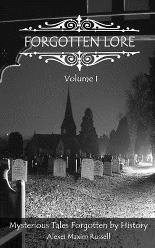 Forgotten Lore | 9781501037177 | Alexei Maxim Russell | Boeken | bol.com